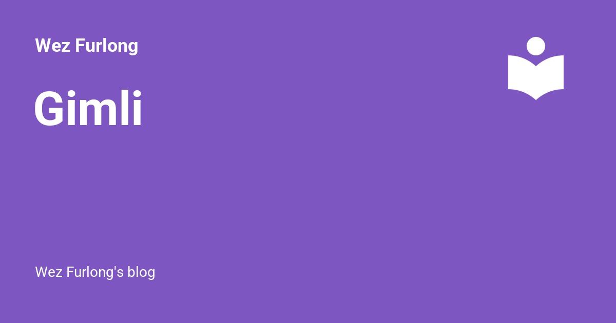 Gimli - Wez Furlong